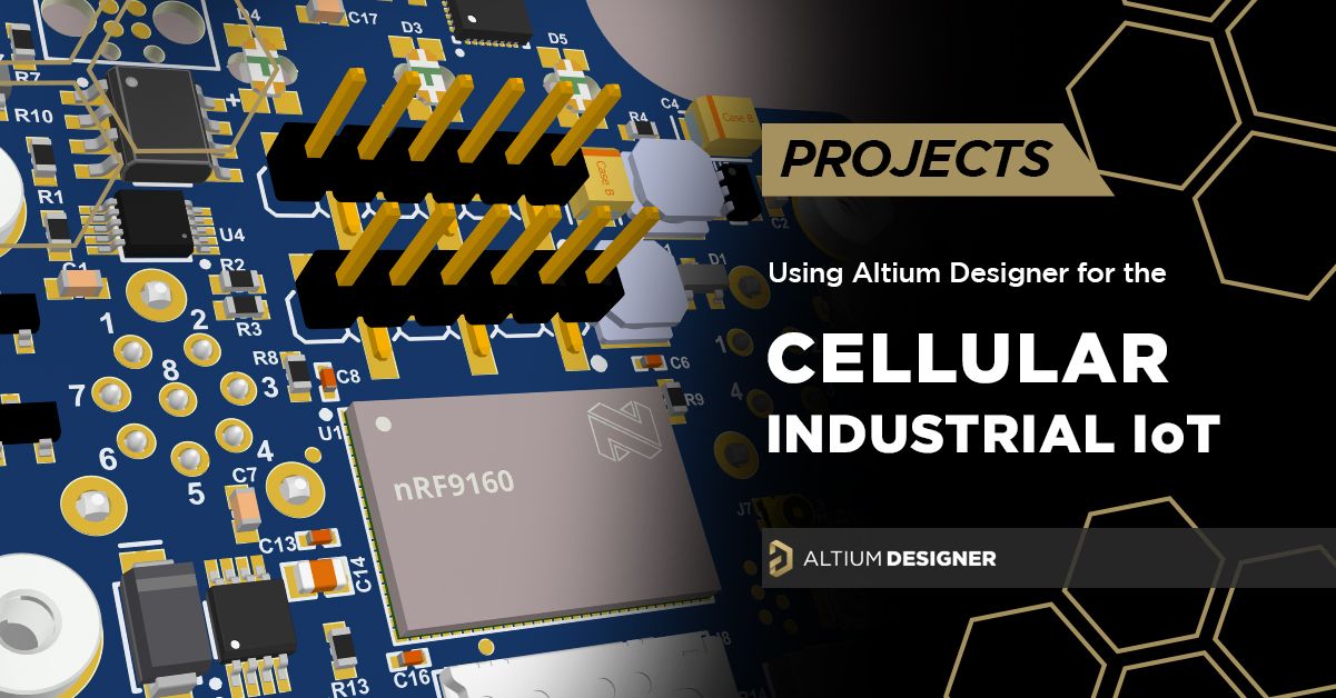 Cellular Industrial Iot Hardware Design In Altium Designer Projects Altium